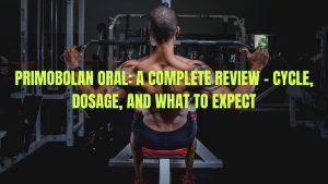 Primobolan Oral: A Complete Review – Cycle, Dosage, and What to Expect ...